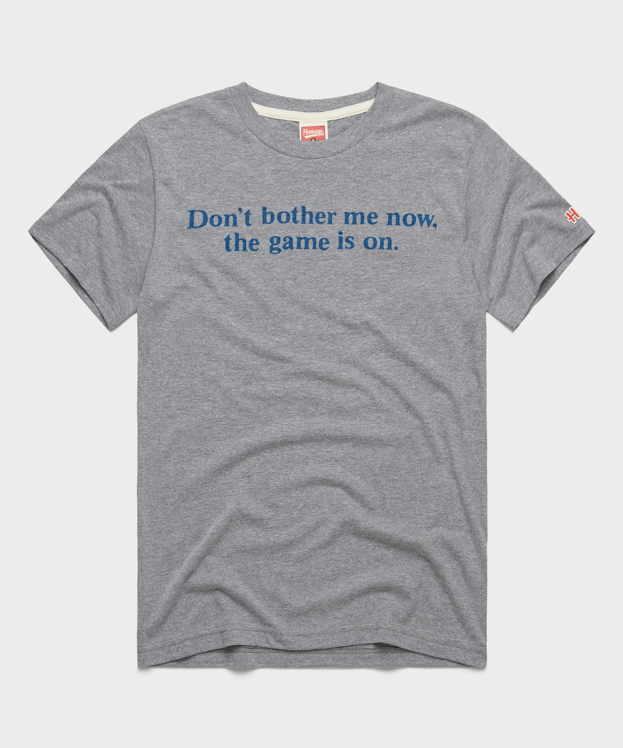 Don't Bother Me Now The Game Is On | Retro Sports T-Shirt – HOMAGE