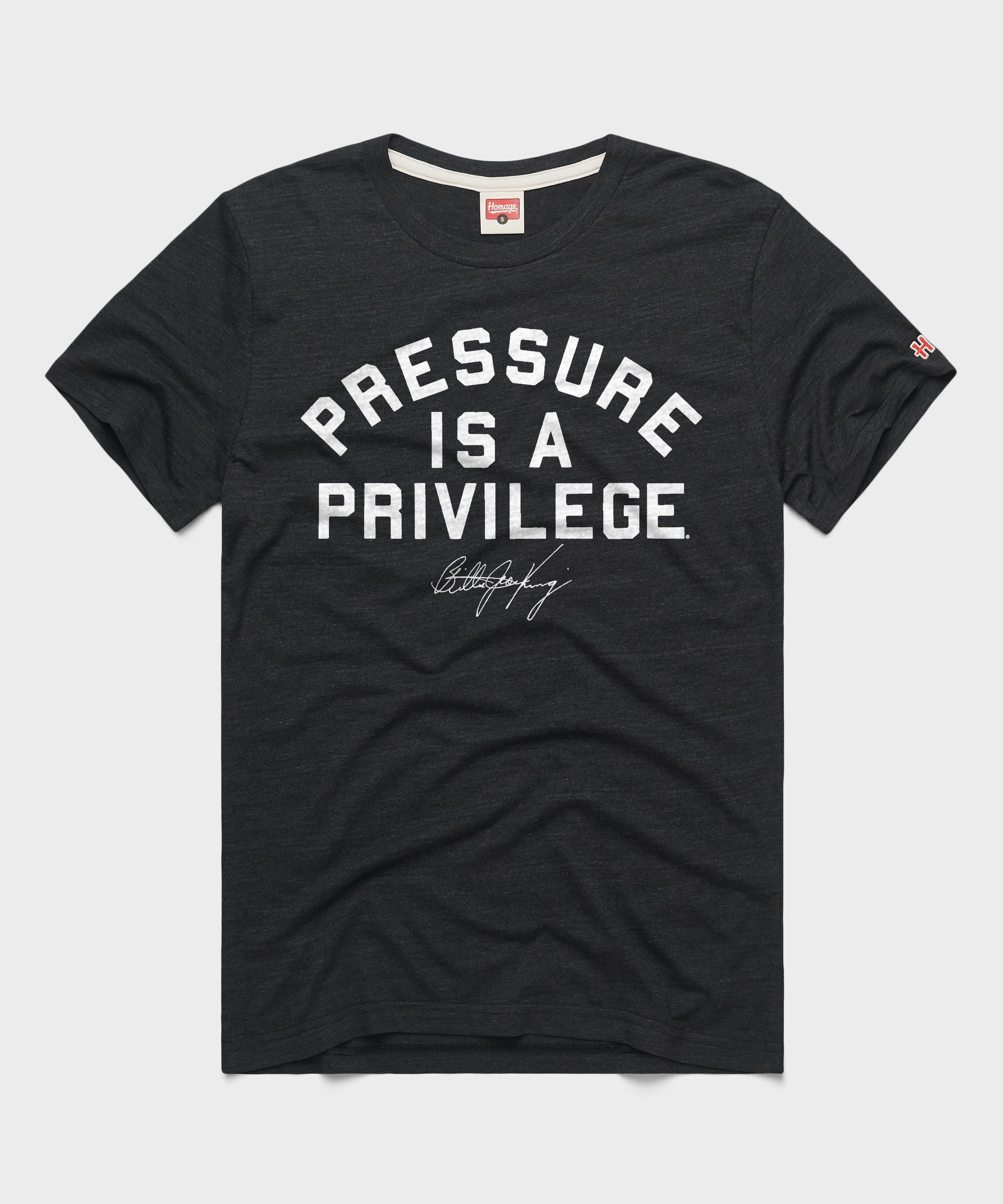 Pressure Is A Privilege | Retro Billie Jean King T-Shirt – HOMAGE